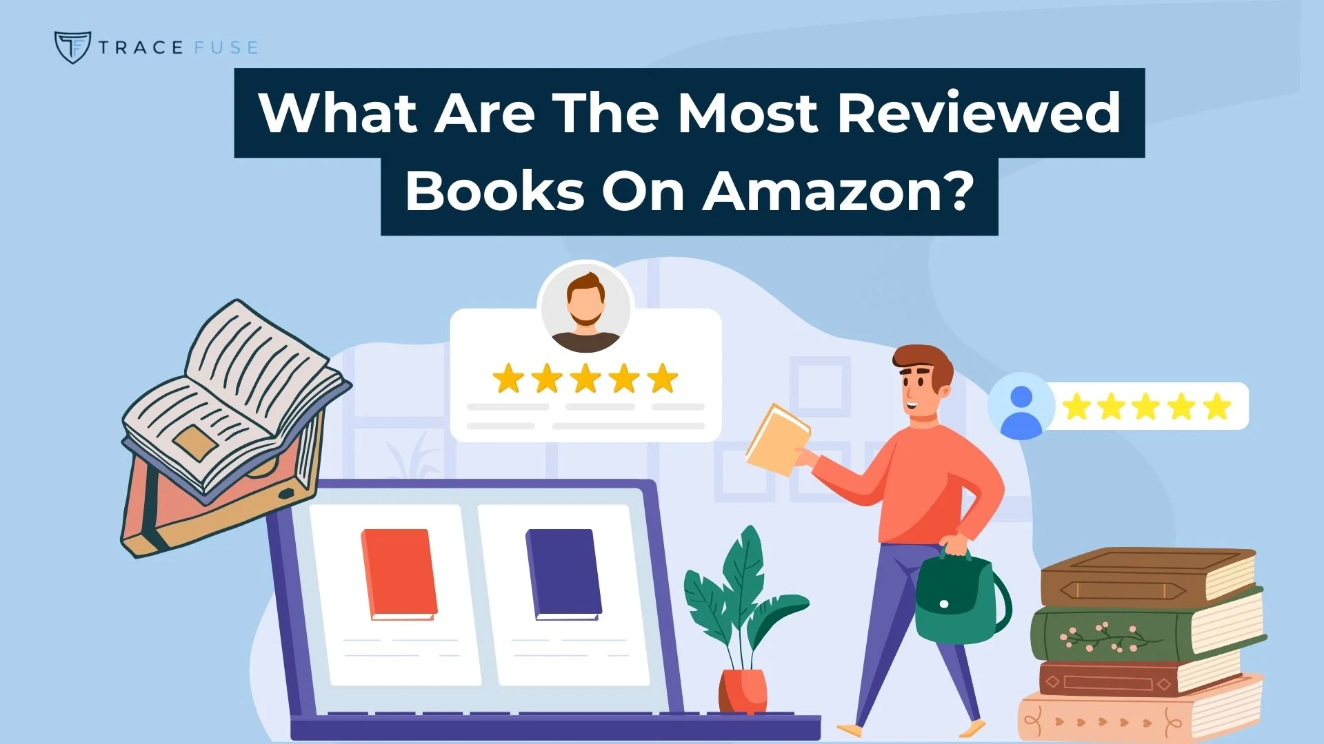 What Are The Most Reviewed Books On Amazon? | Tracefuse