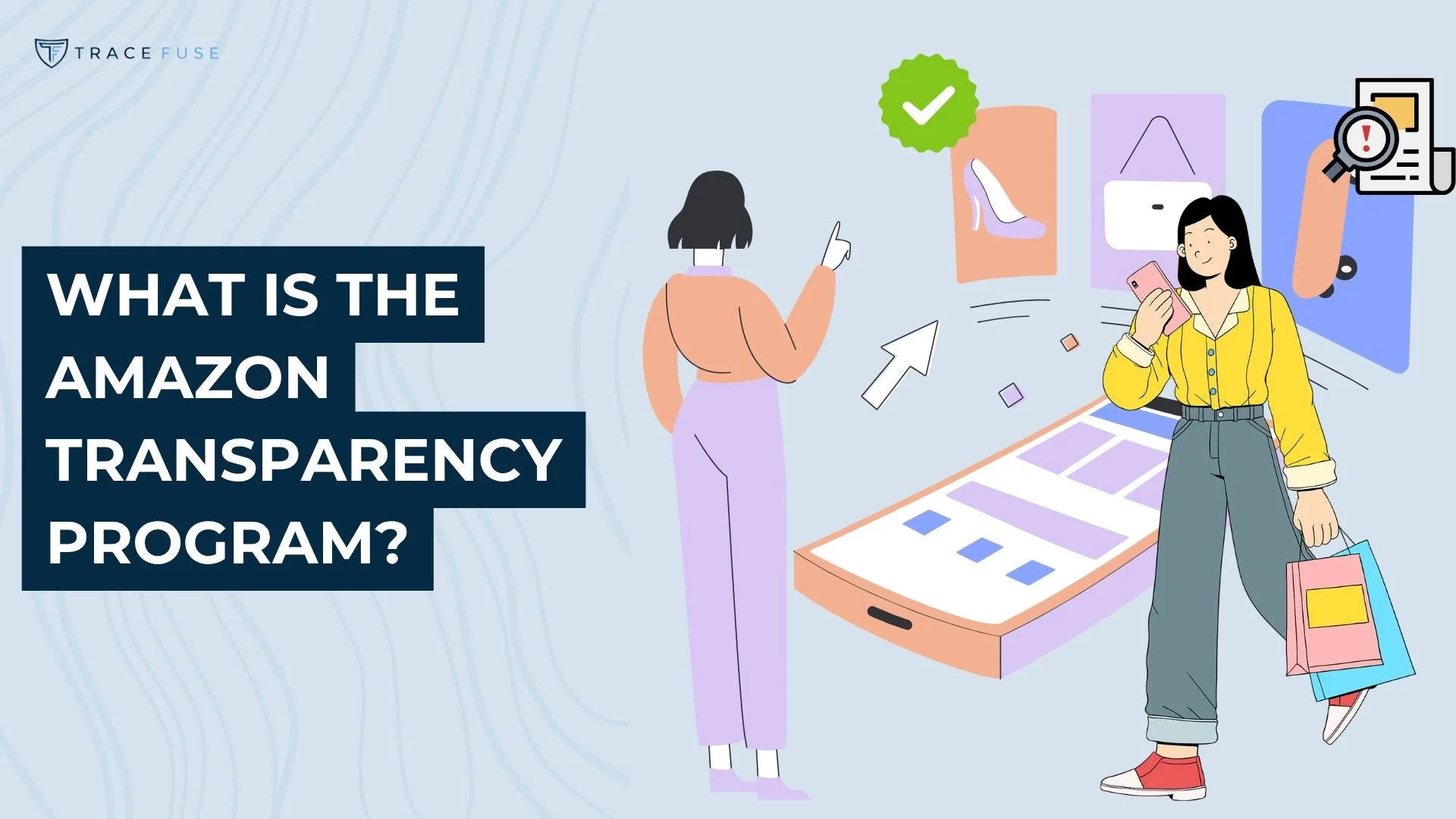 What Is The Amazon Transparency Program? | Tracefuse