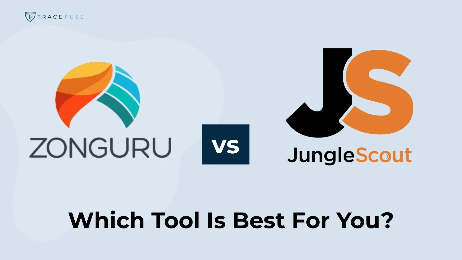Zonguru vs. Jungle Scout | TraceFuse